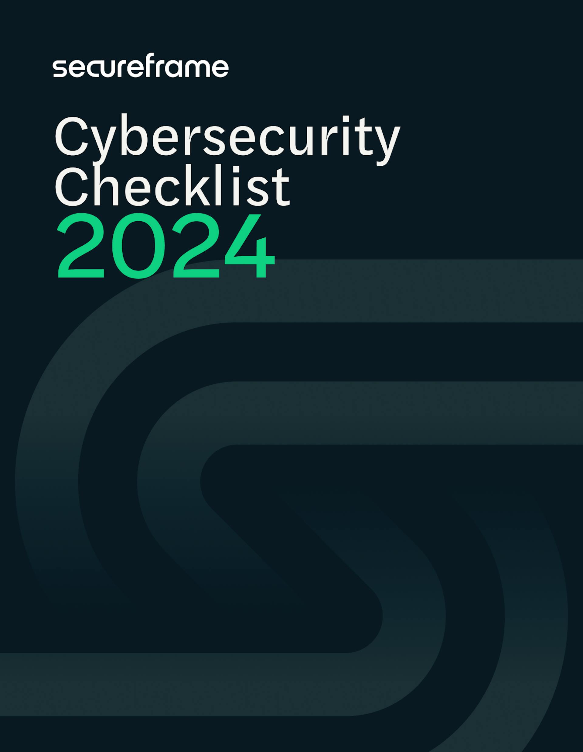 2024 Cybersecurity Checklist | Secureframe