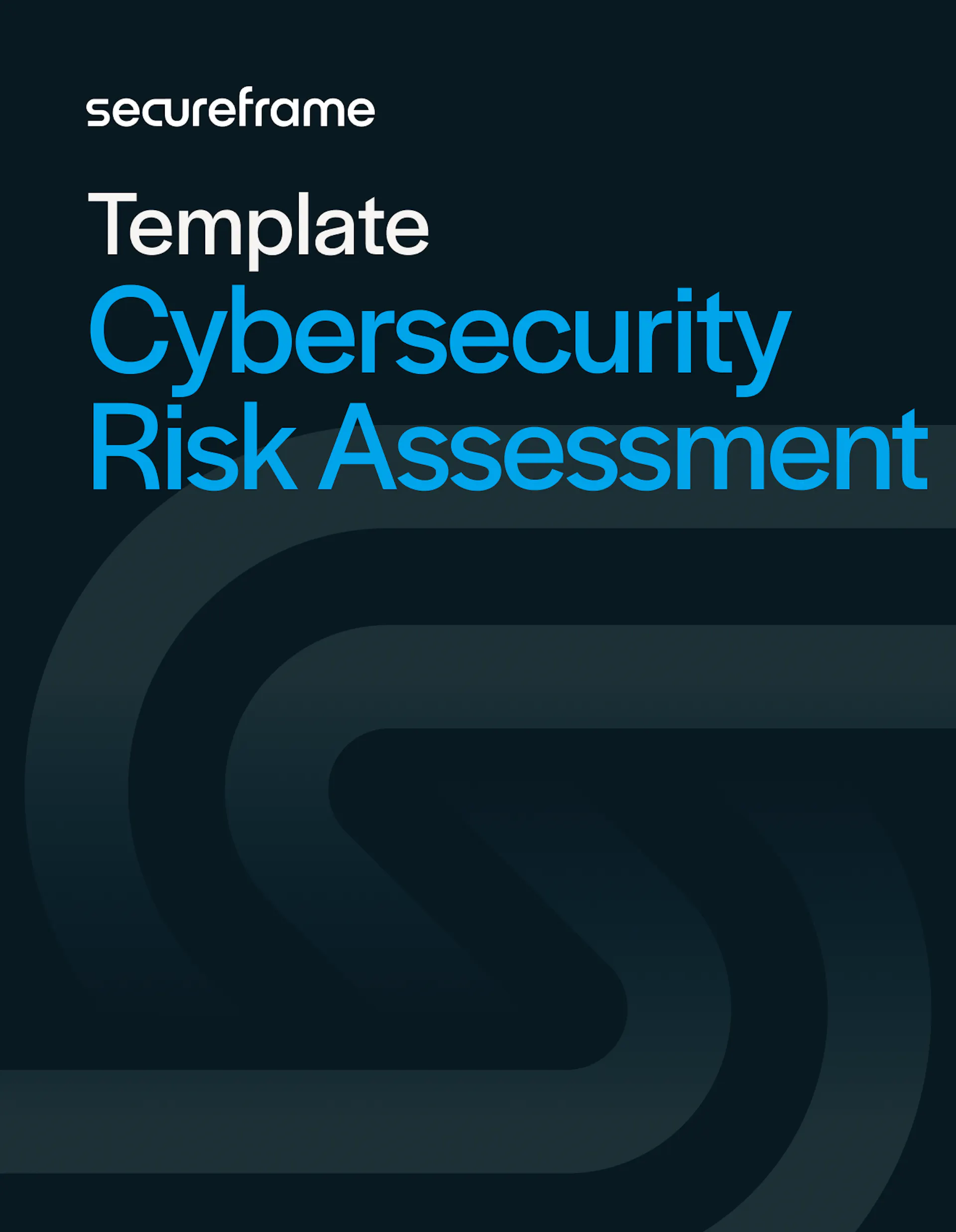 Cybersecurity Risk Assessment Template | Secureframe