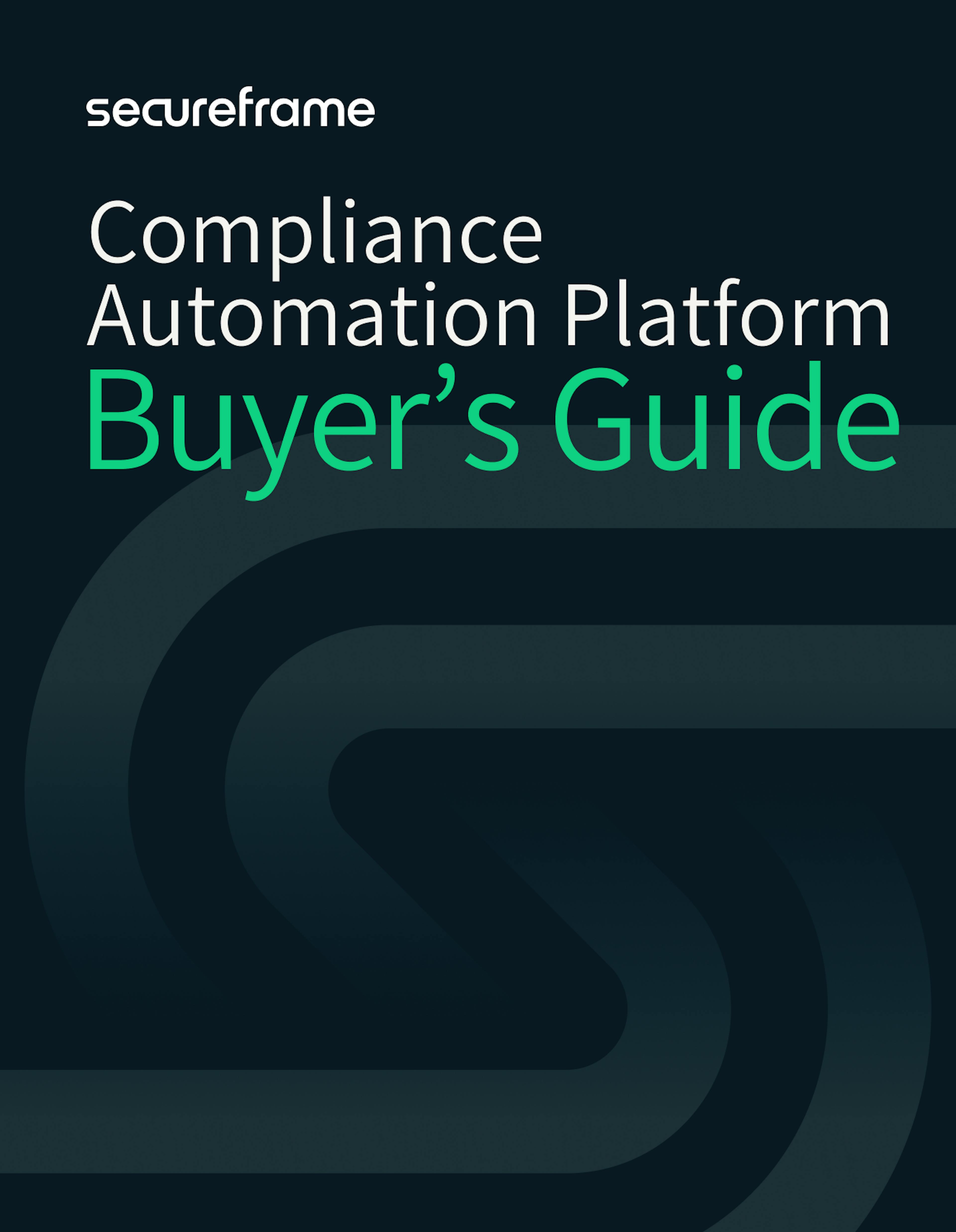 Compliance Automation Platform Buyer’s Guide | Secureframe