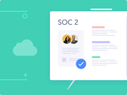 SOC 2 Explained: Understanding the Report Types, Requirements & Process ...