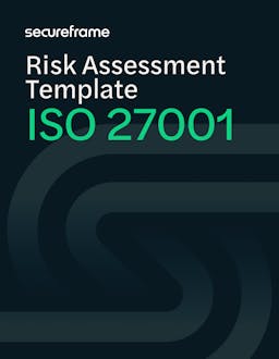 How to Do an ISO 27001 Risk Assessment + Template | Secureframe
