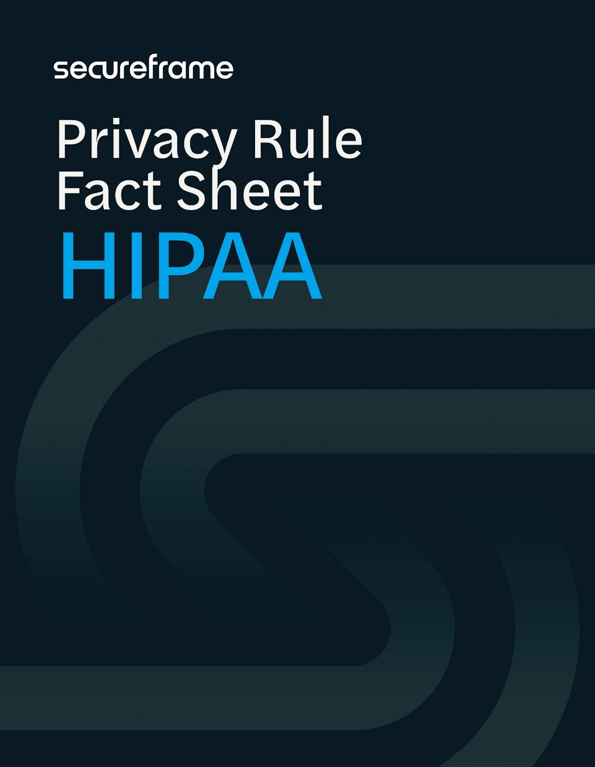 HIPAA Privacy Rule Fact Sheet | Secureframe