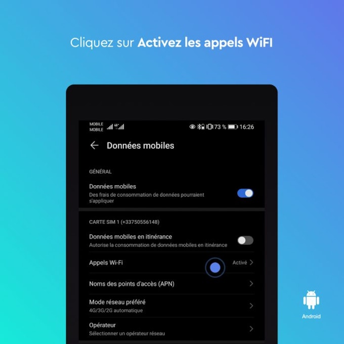 Le guide pour paramétrer la VoWIFI sous Android et iOS