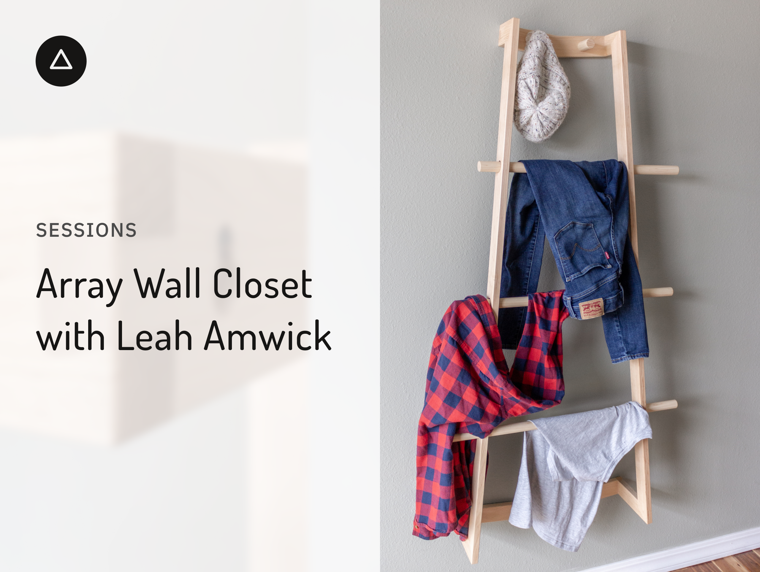 Array Wall Closet with Leah Amick | Shaper Sessions