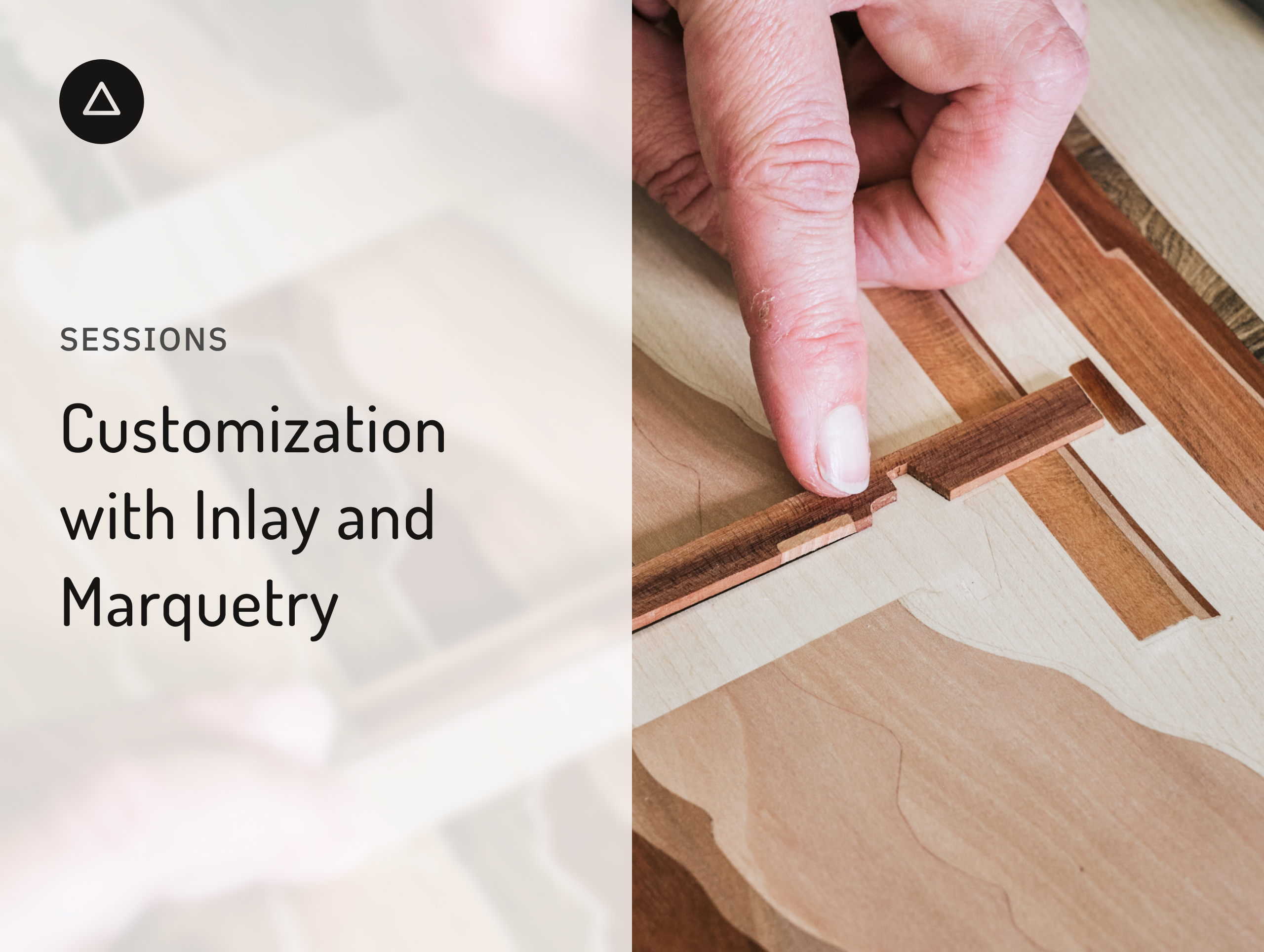 Customization with Inlay and Marquetry | Shaper Sessions