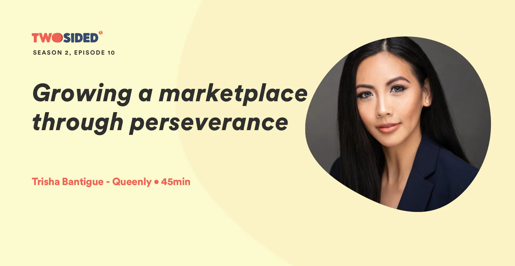How to grow a marketplace through perseverance - Trisha Bantigue (Queenly)