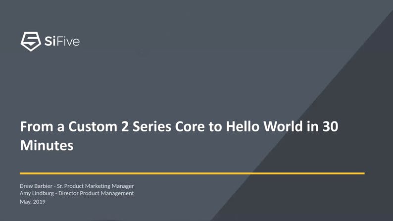 Part III: From a Custom 2 Series Core to 'Hello World' in 30 Minutes