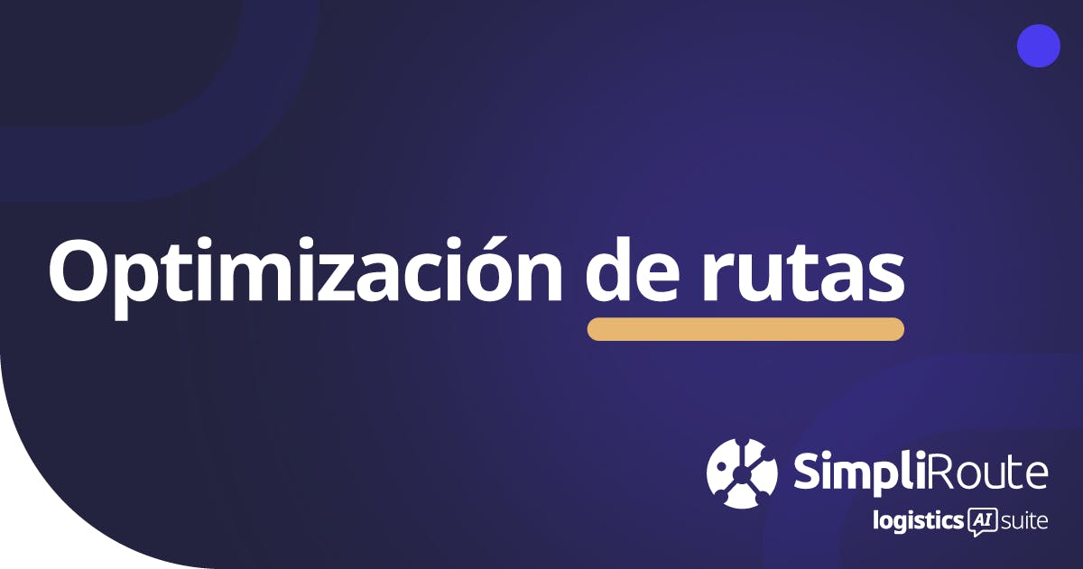Software de Ruteo y Planificación de Rutas | SimpliRoute