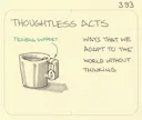 Thoughtless acts - Sketchplanations