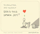 Does this spark joy? - Sketchplanations