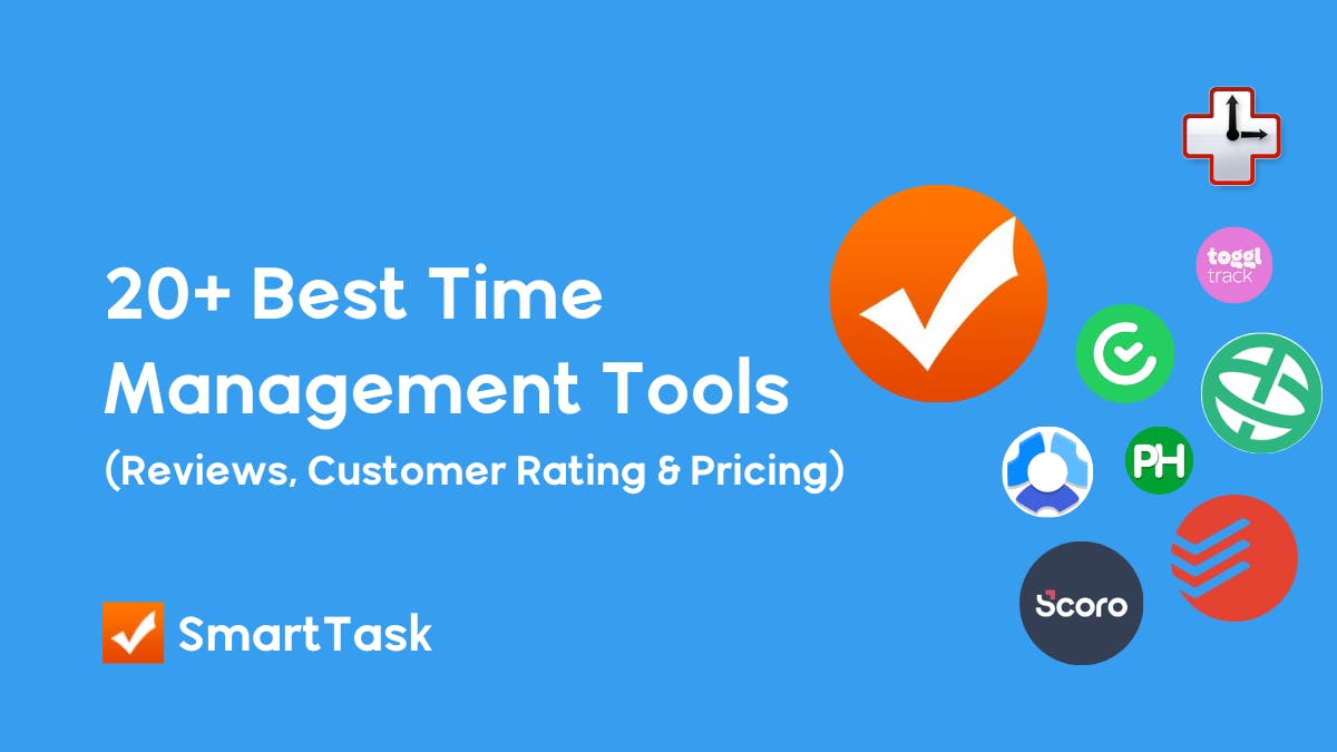 20+ Best Time Management Tools in 2025