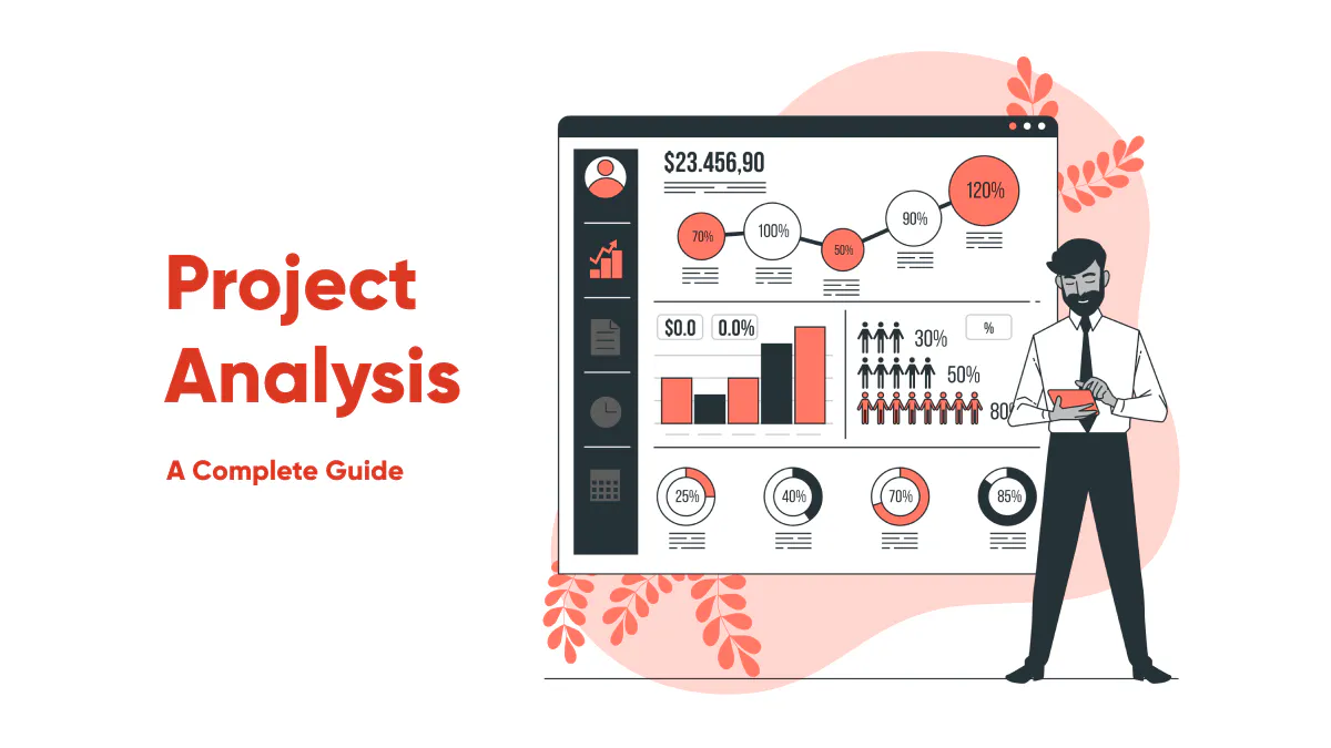 What Is Project Analysis And Why It Is Important What Is Project Analysis And Why It Is Important