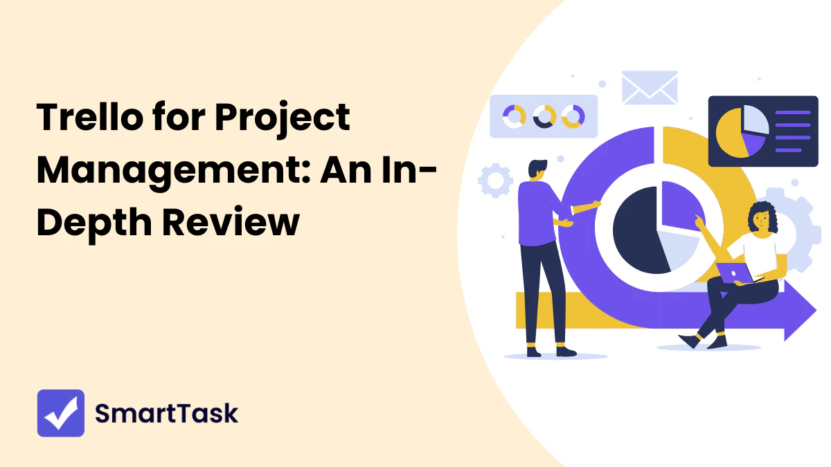 Trello for Project Management: A Complete 2025 Guide