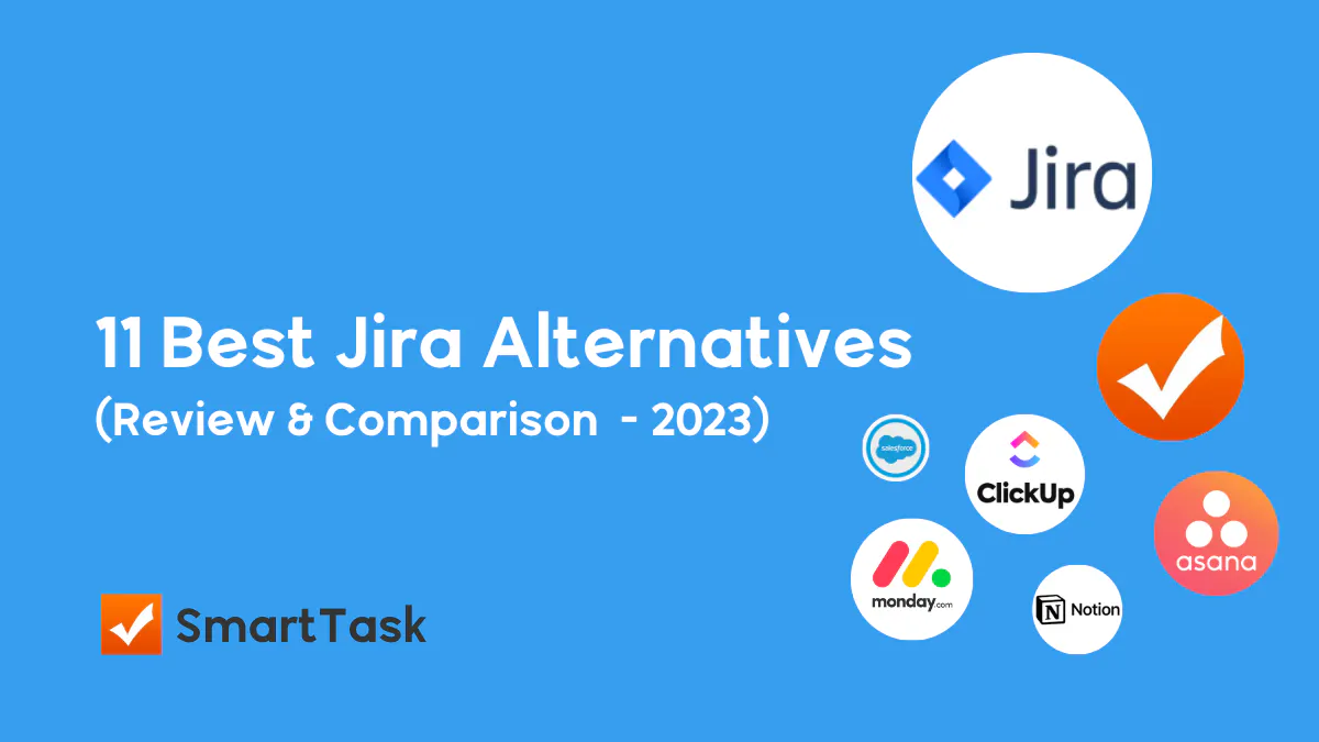 11 Best Jira Alternatives To Consider In 2023 11 Best Jira Alternatives To Consider In 2023