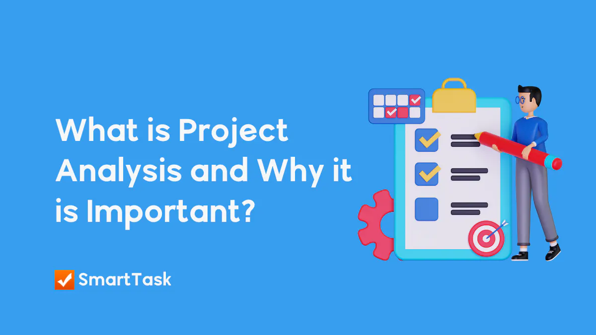 What Is Project Analysis And Why It Is Important What Is Project Analysis And Why It Is Important