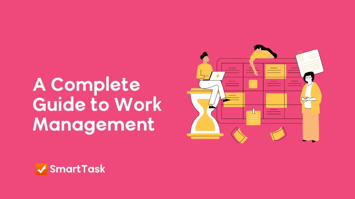 Work Management • SmartTask Blog