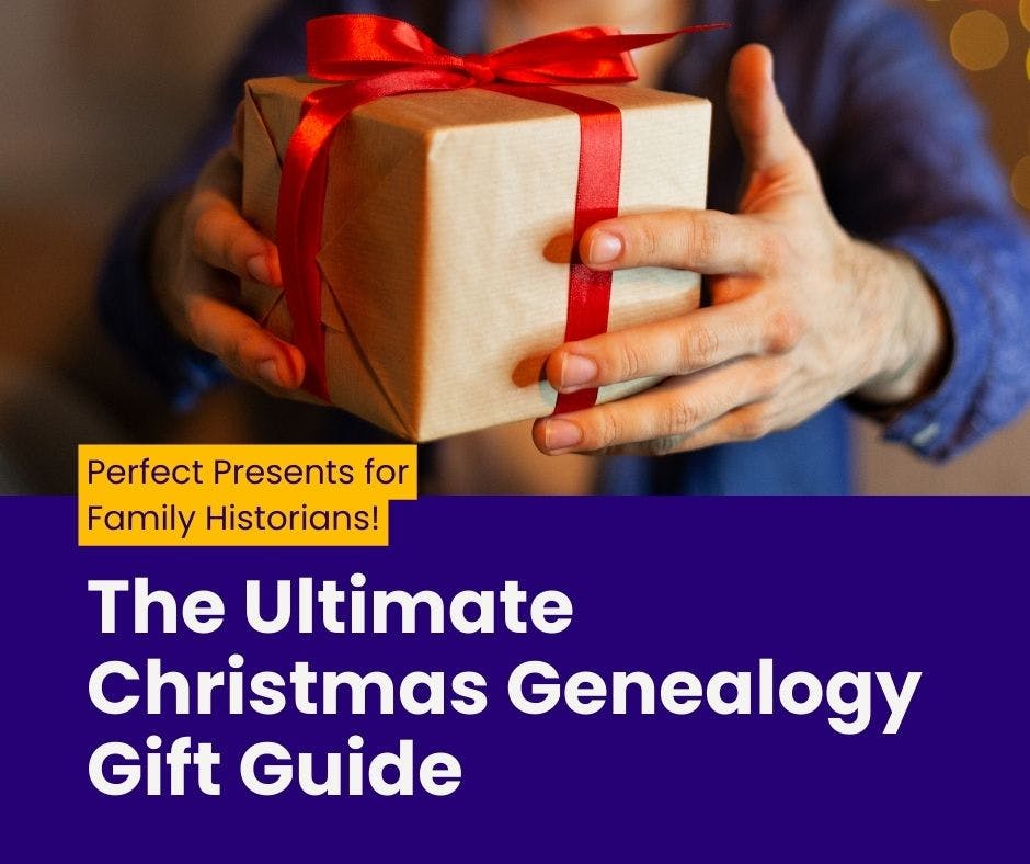 The Ultimate Christmas Genealogy Gift Guide The Ultimate Christmas Genealogy Gift Guide