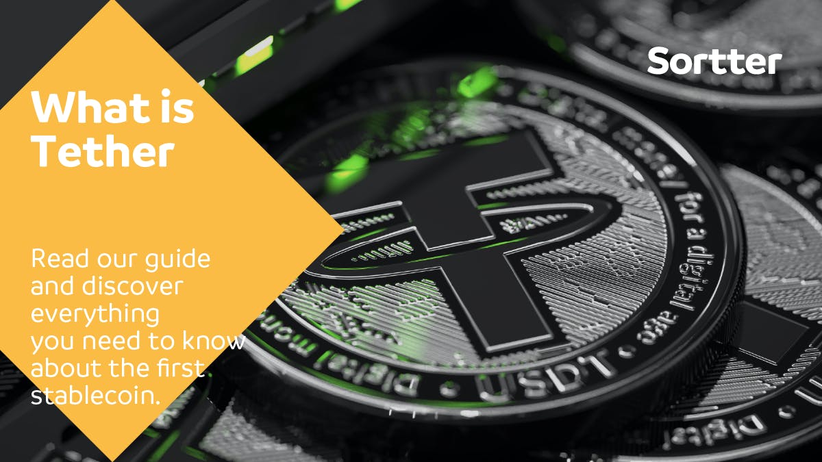 What is Tether and Why You Should Consider Investing In It