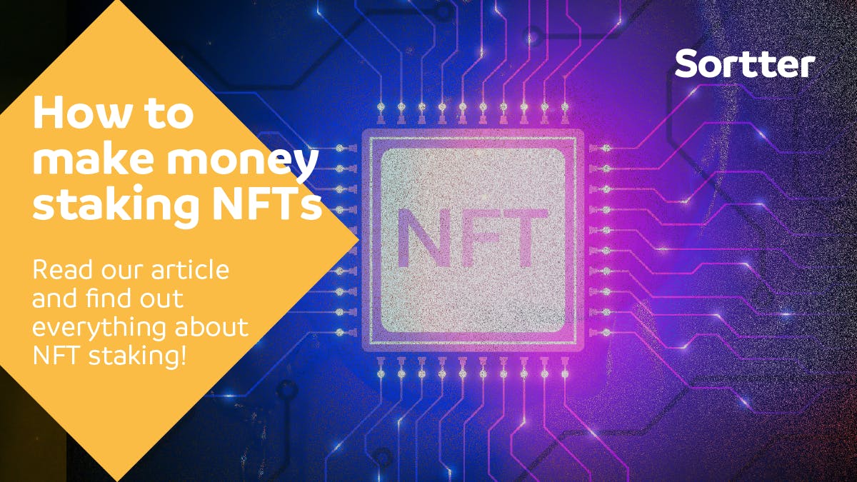 How to Make Money with NFT Staking