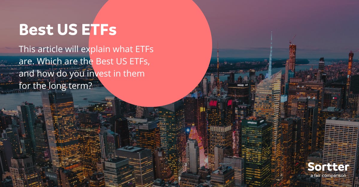 Best US ETFs | Sortter