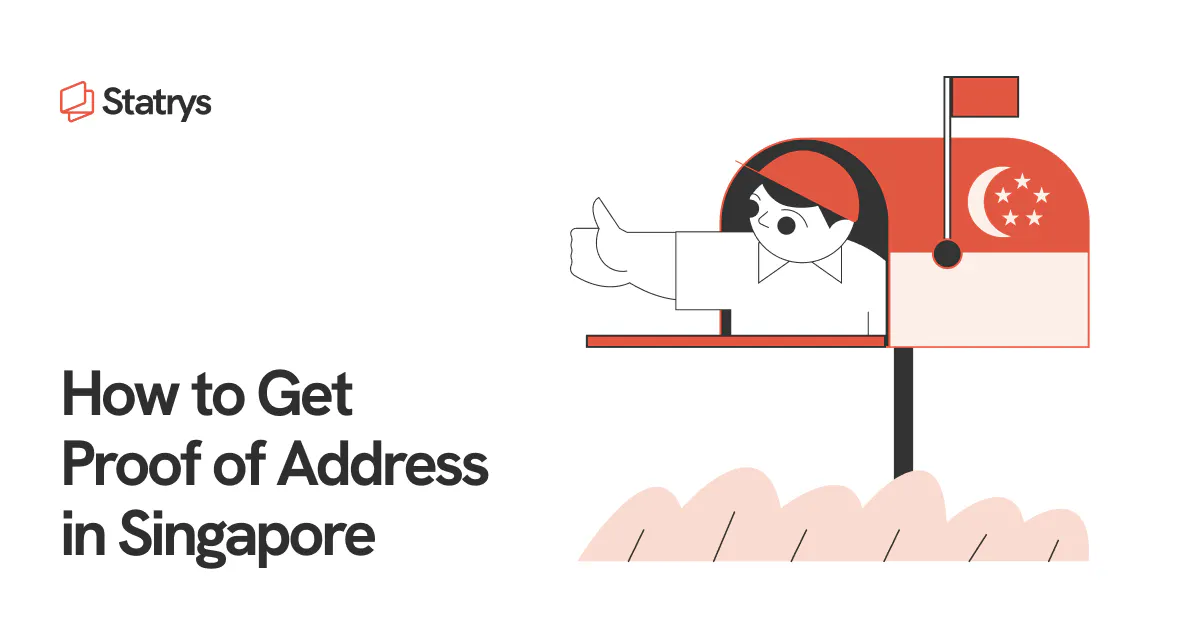 How to Get a Proof of Address in Singapore in 2026 | Statrys