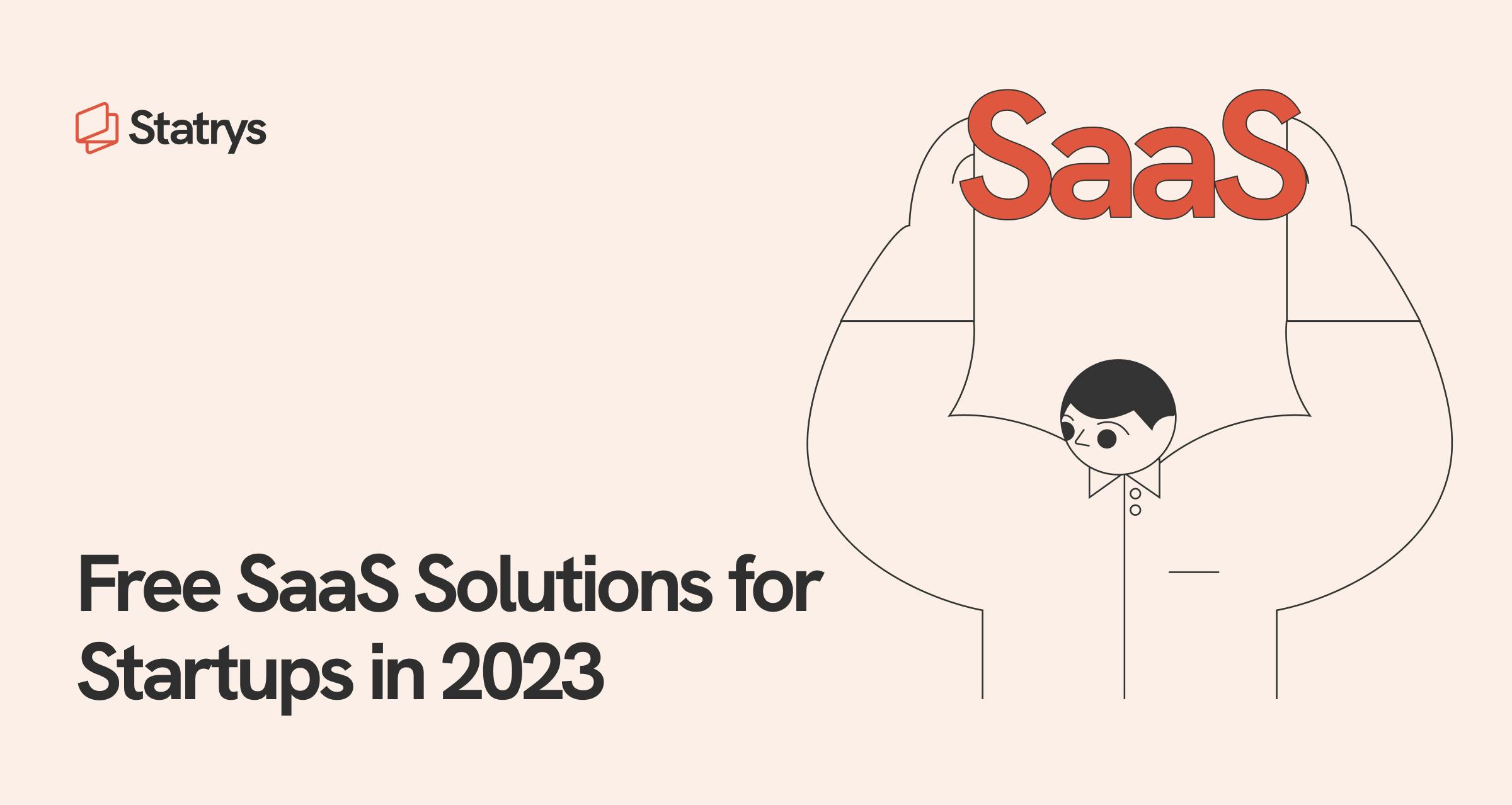 Free SaaS Solutions for Startups in 2025 | A Comprehensive Guide | Statrys
