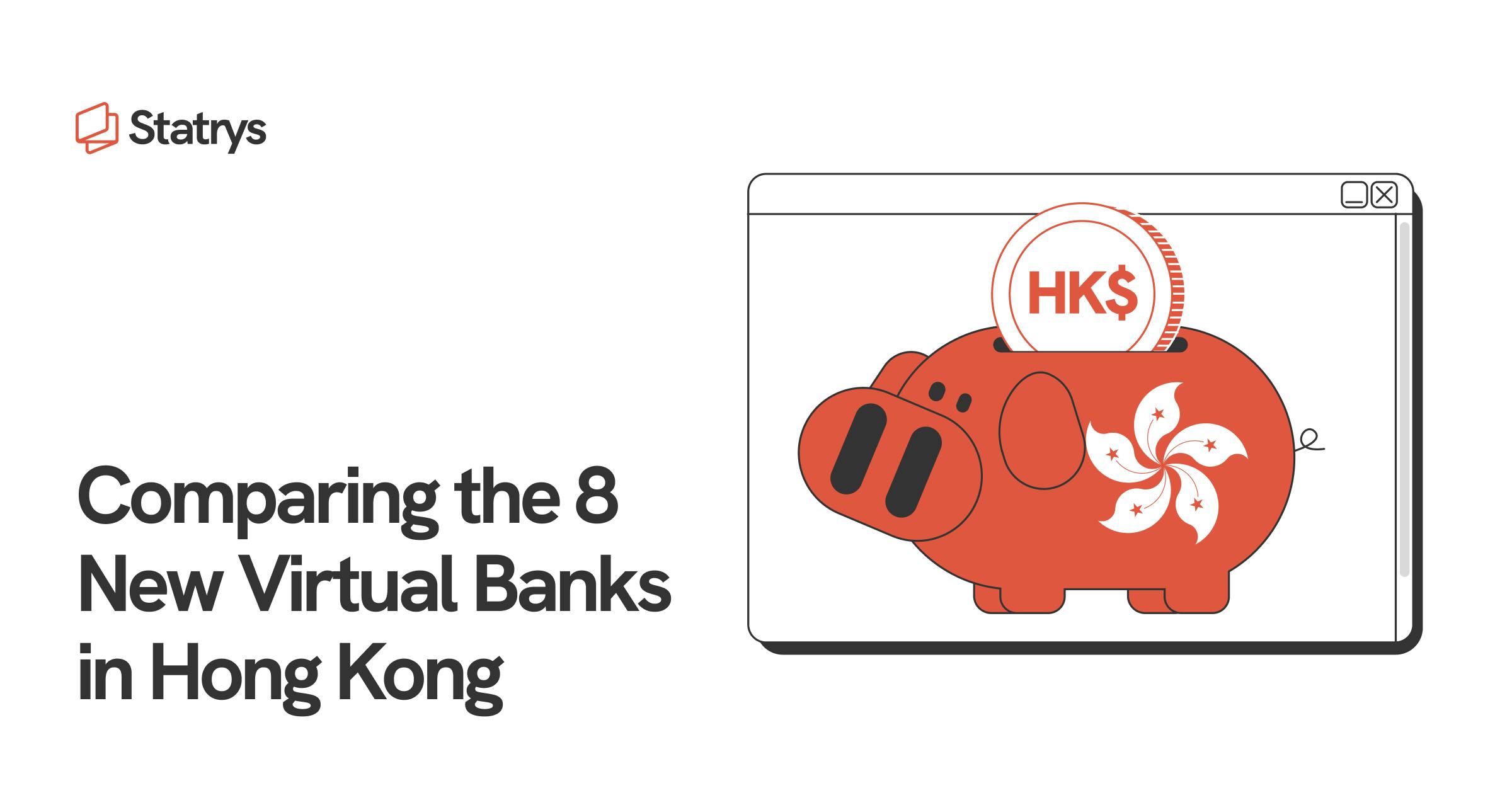 8 Virtual Banks in Hong Kong: How Do They Compare? | Statrys