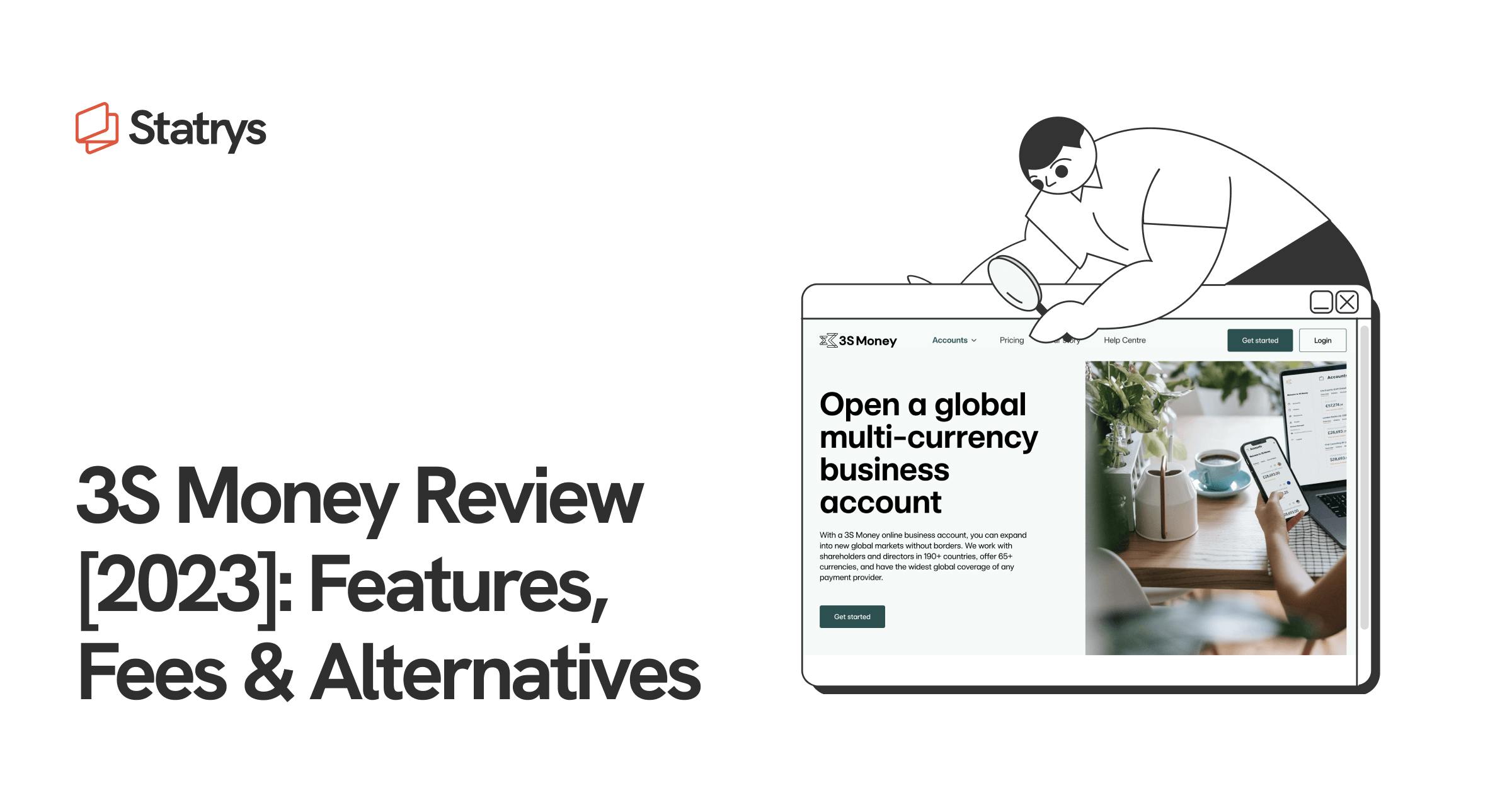 3S Money Review [2024]: Features, Fees & Alternatives | Statrys