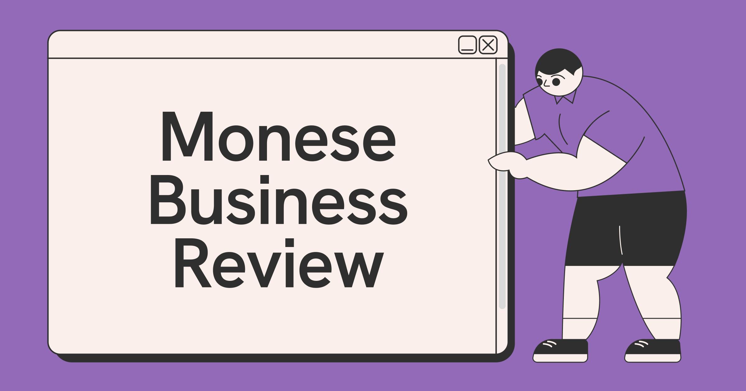 Monese Review [2025]: Business Account Features, Fees and Customer ...