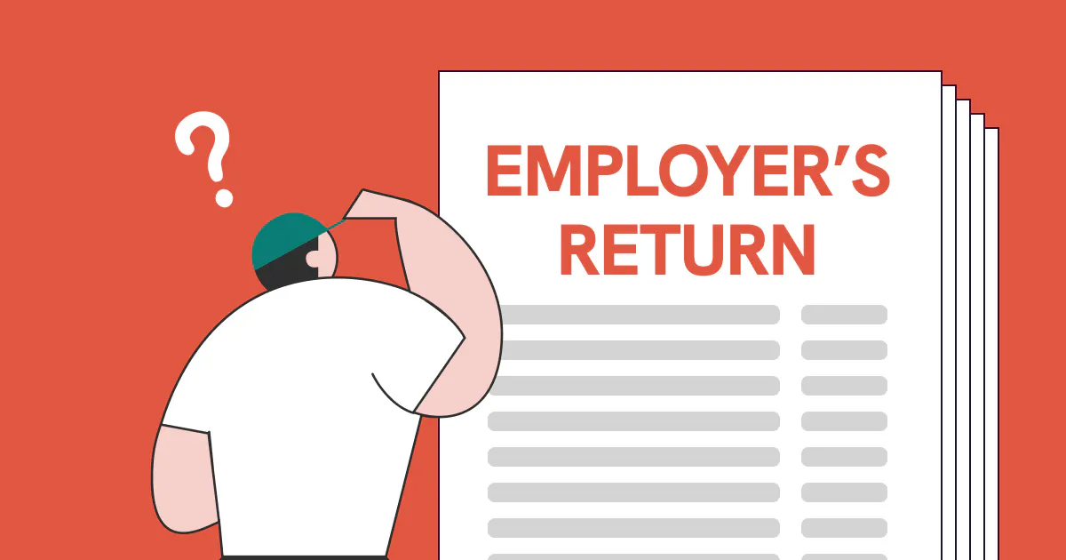 What is Employer's Return? Understanding The Forms | Statrys