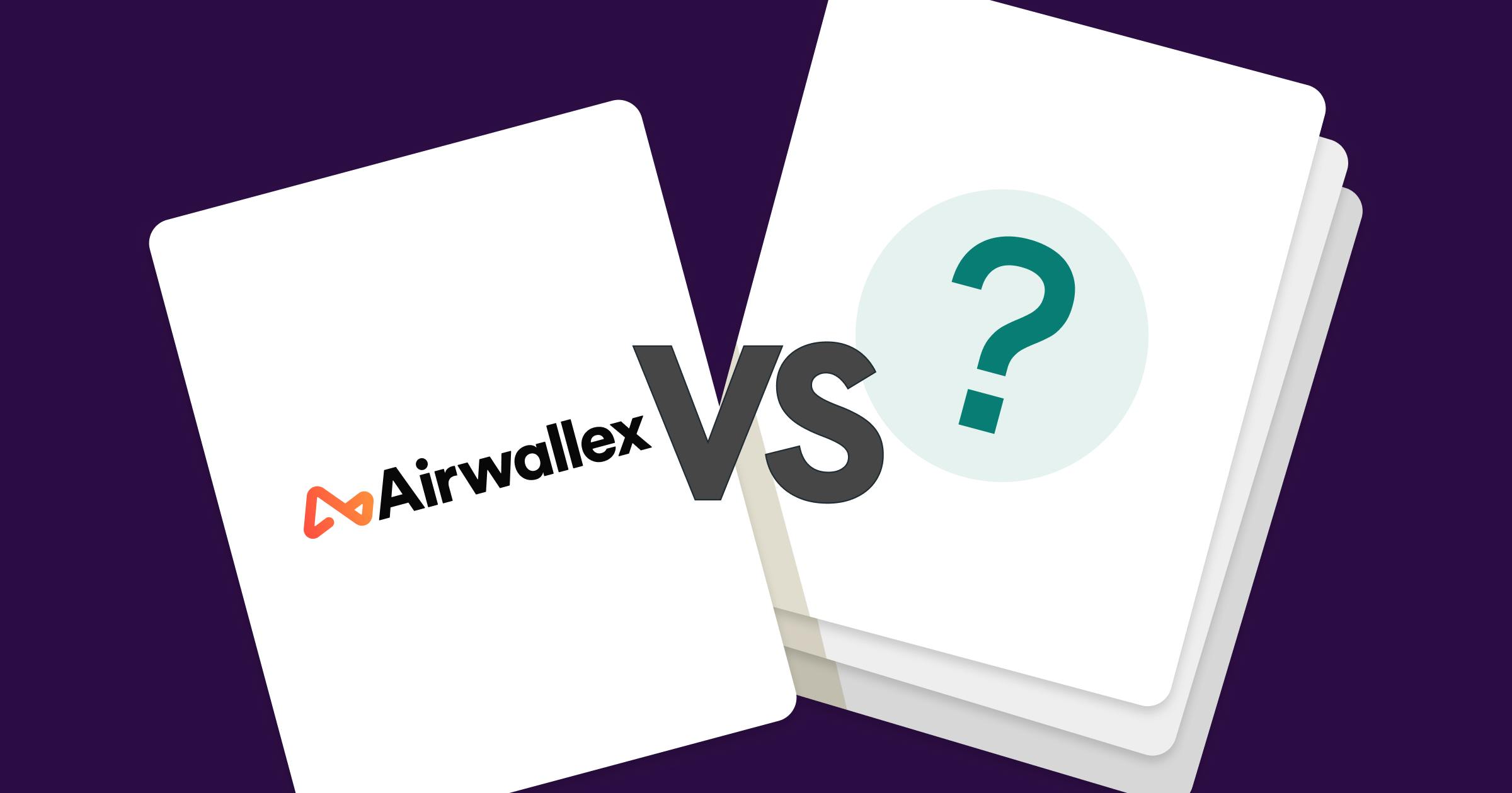 Top 5 Airwallex Alternatives in 2024 & Who Should Use Them | Statrys