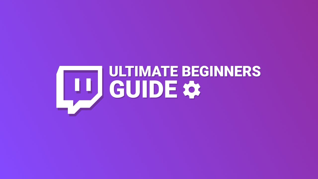 How To Stream On Twitch The Ultimate Beginners Guide | StreamEngage How To Stream On Twitch The Ultimate Beginners Guide | StreamEngage