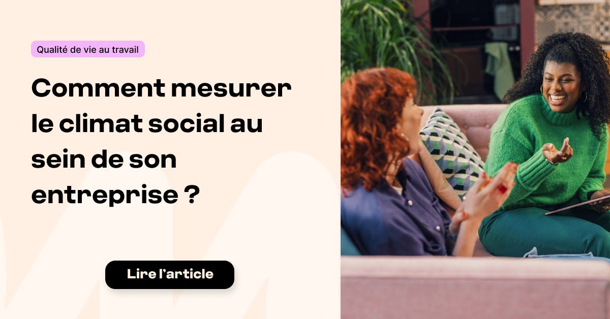 Climat social : comment le mesure dans son entreprise