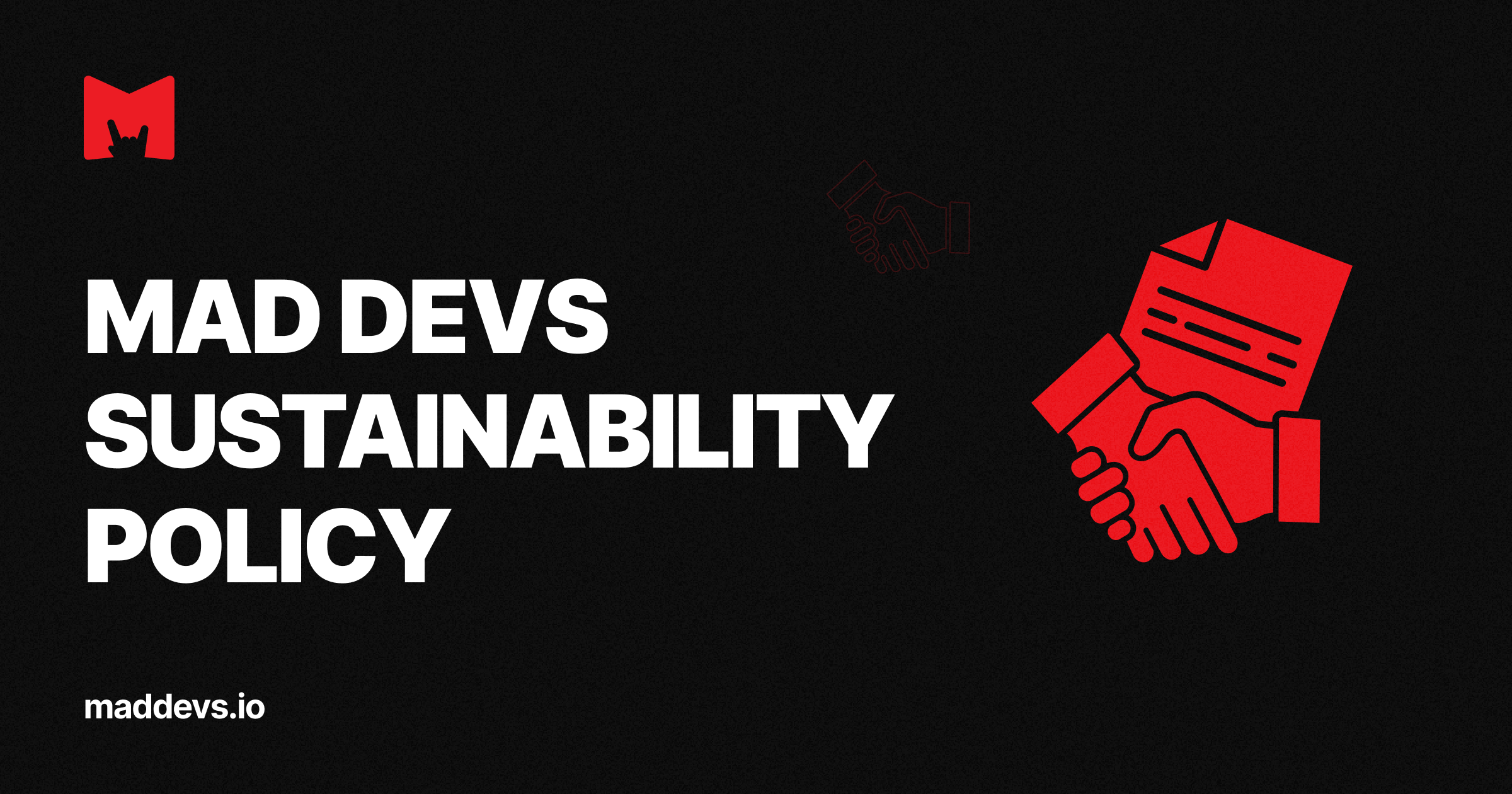 Approach to Mad Devs' Sustainability Policy