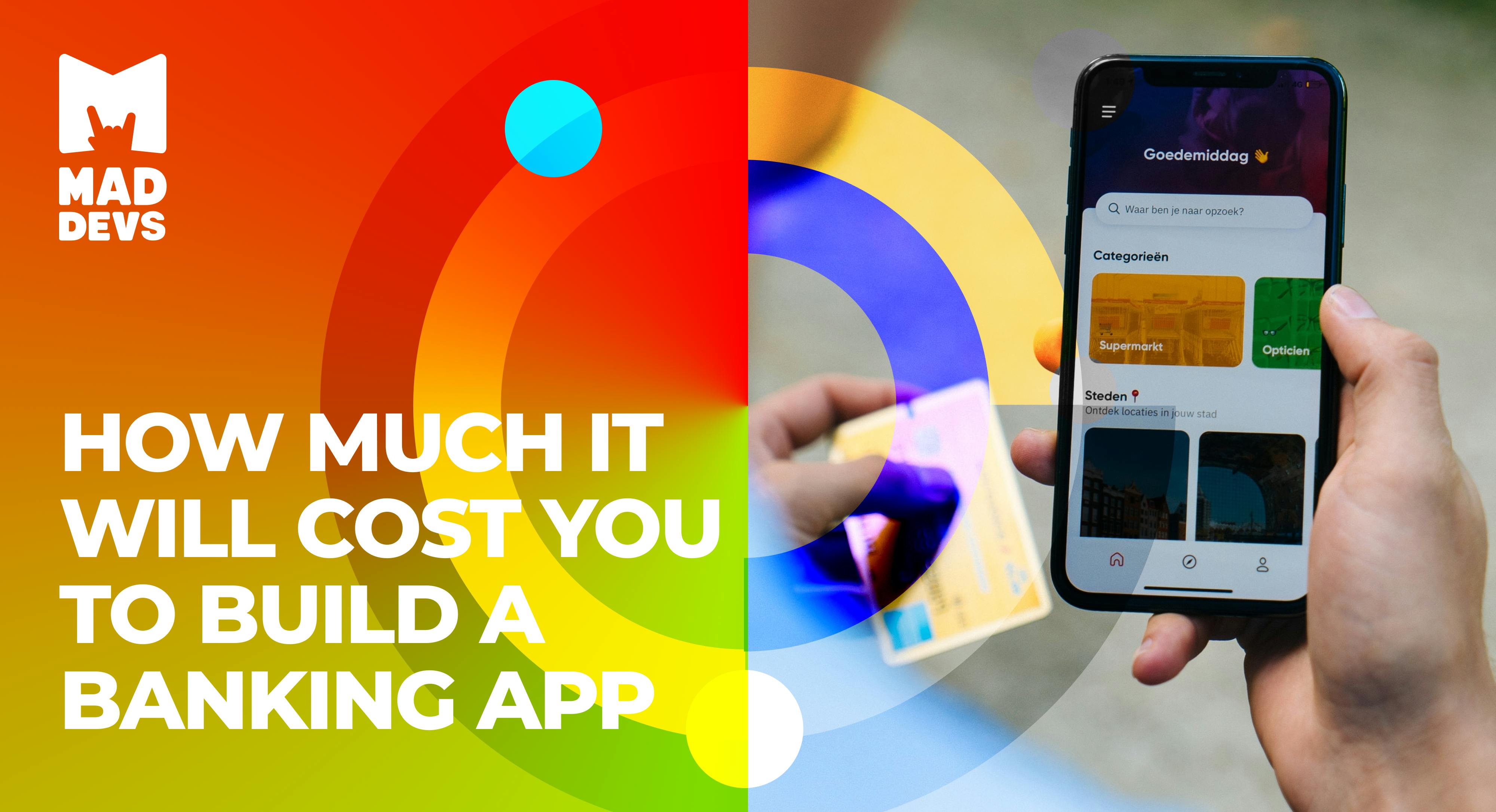 How Much Will It Cost You to Build a Banking App in 2025