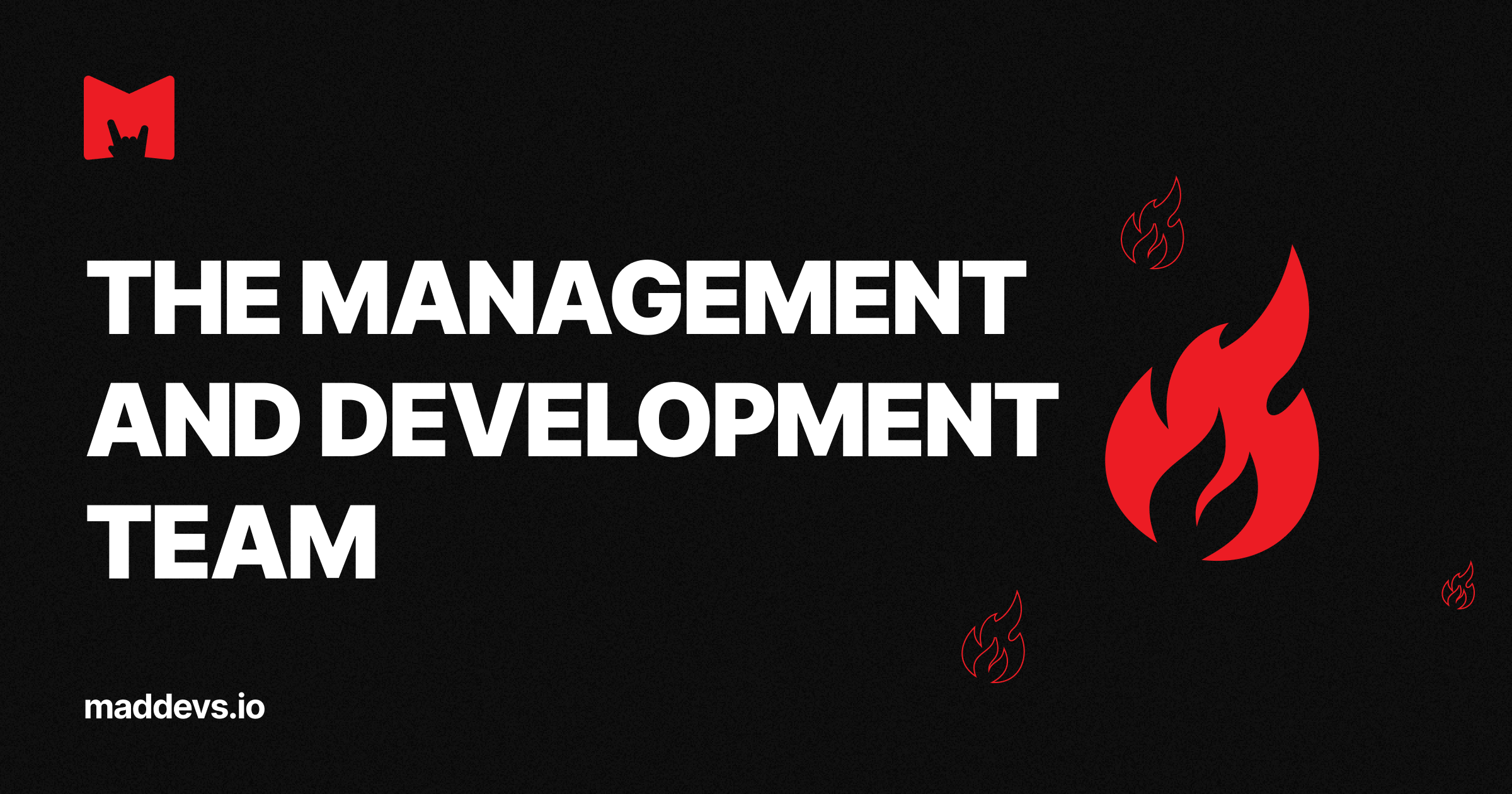 The management and development team at Mad Devs