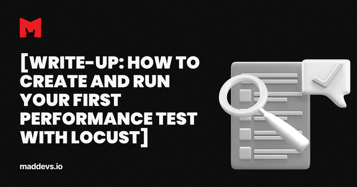 [Write-Up: How to Create and Run First Performance Test With Locust]