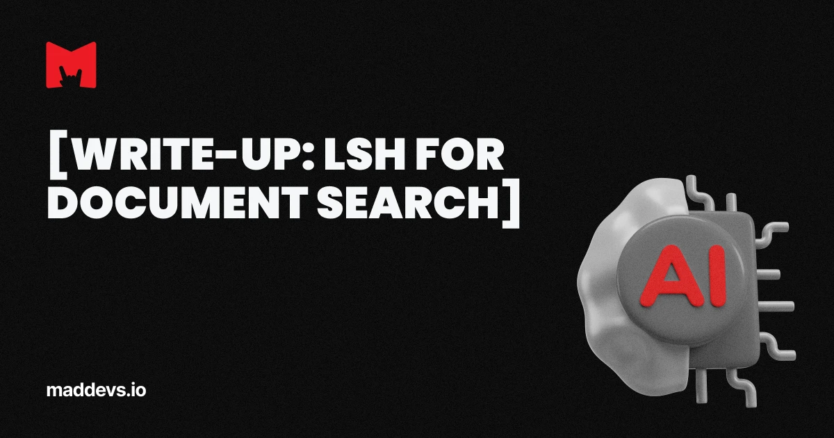 [Improved LSH Algorithm for the Text Retrieval Problem]