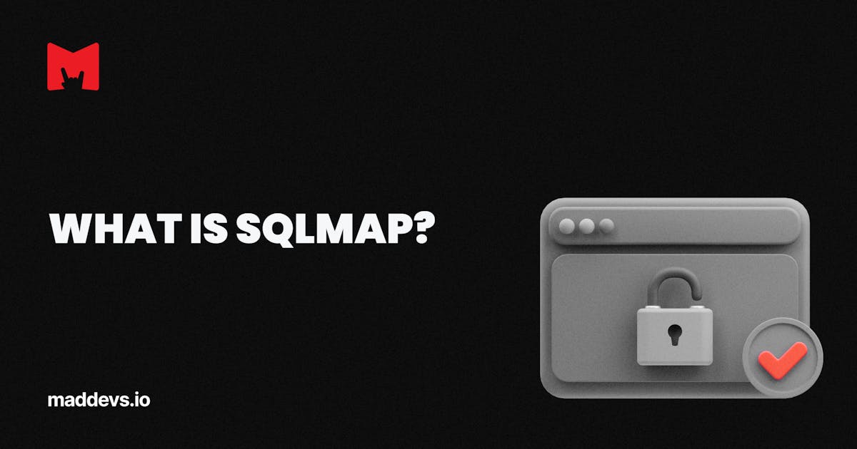 What Is SQLmap? | Cybersecurity Glossary of Terms What Is SQLmap? | Cybersecurity Glossary of Terms