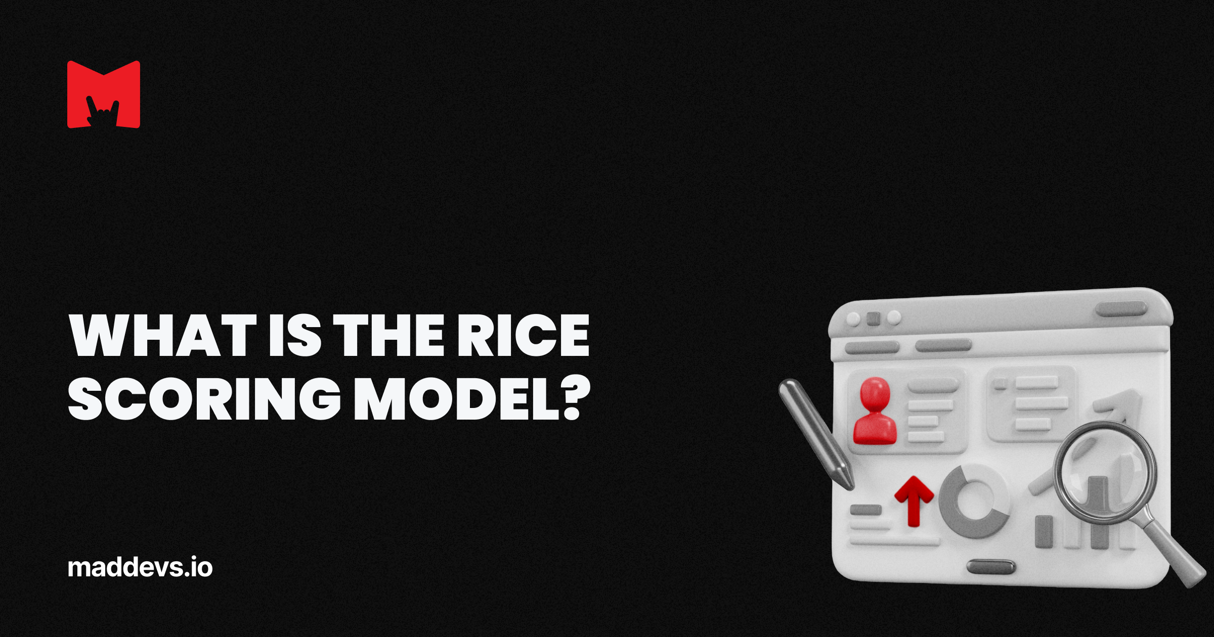 What Is the RICE Scoring Model? | Project Management Glossary