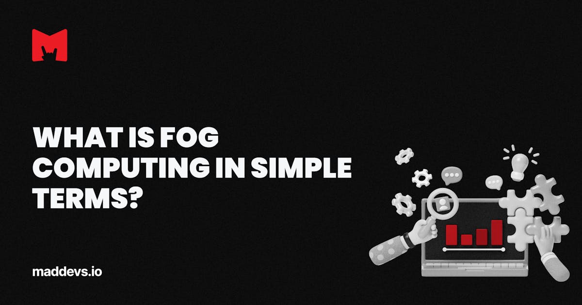 What Is Fog Computing Glossary Of Hardware Terms