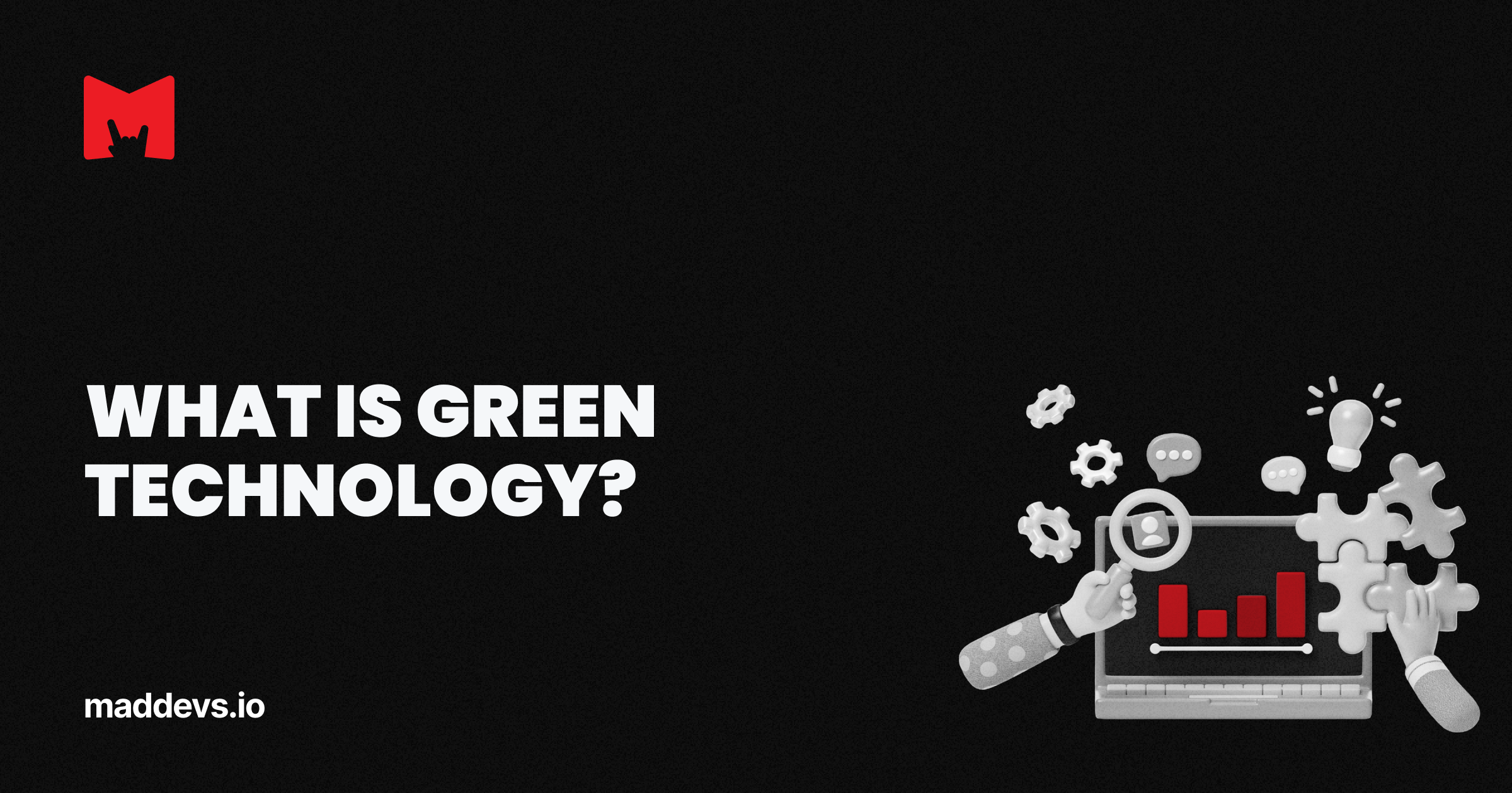 What Is Green Technology? | Glossary of Technology Terms