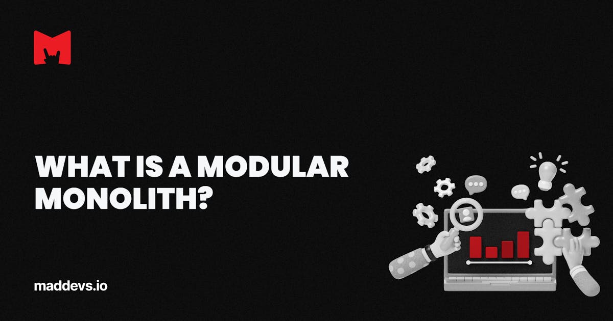 What Is a Modular Monolith? | System Design Glossary What Is a Modular Monolith? | System Design Glossary