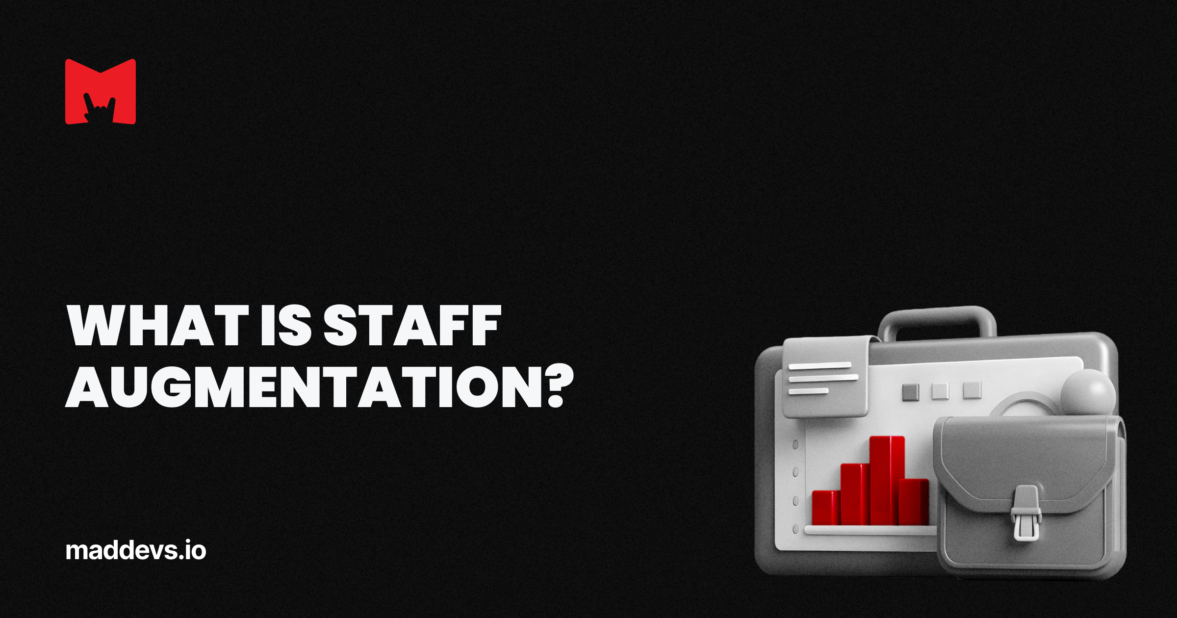 What Is Staff Augmentation? | Glossary of Business Terms