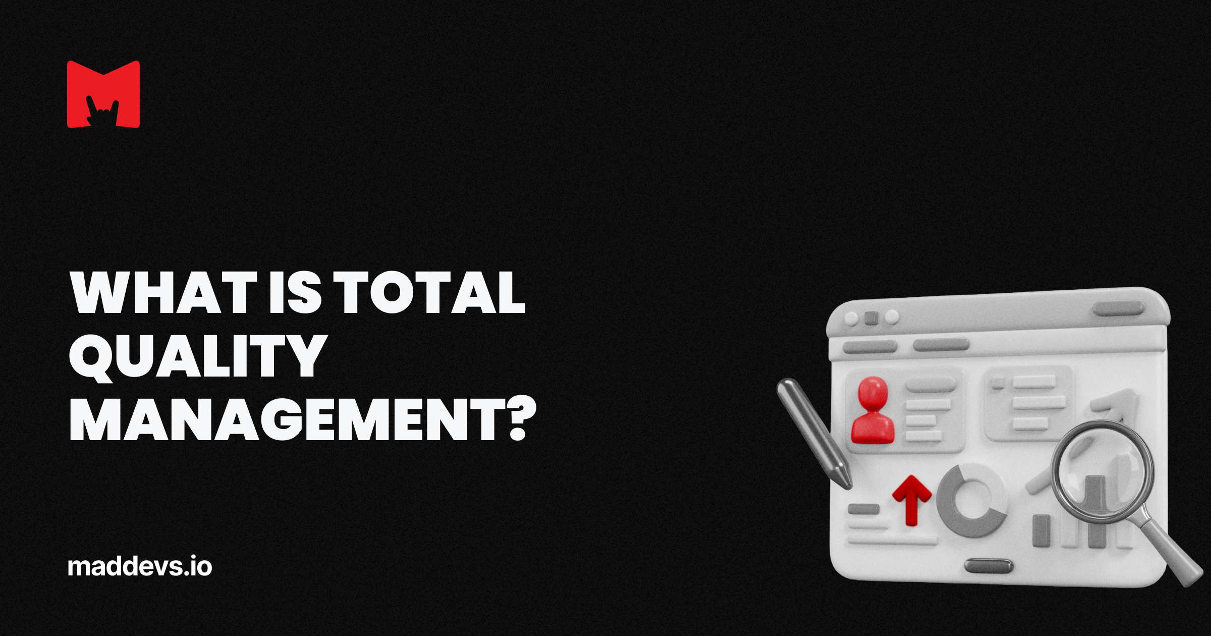 What Is Total Quality Management? | Project Management Glossary