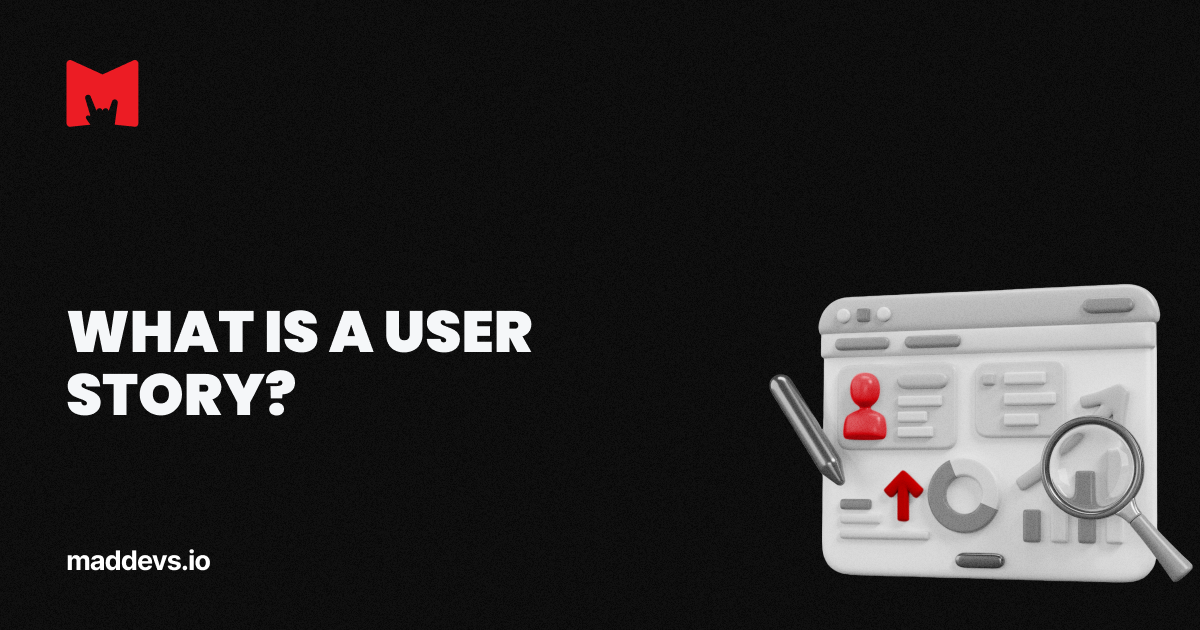 What Is a User Story? | Project Management Glossary