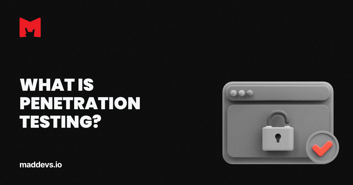 What Is Penetration Testing? | Cybersecurity Glossary of Terms