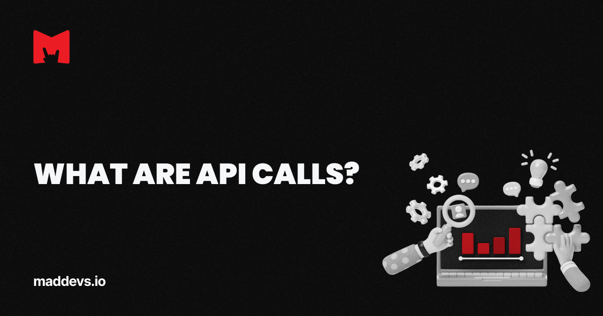 What Are API Calls? | API Glossary