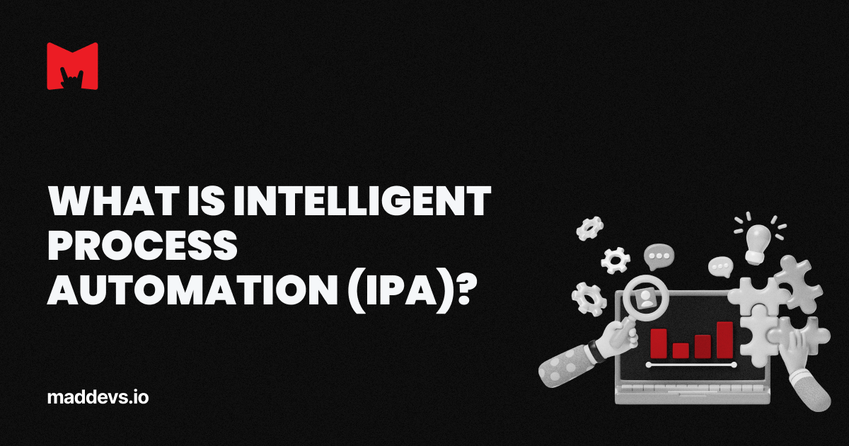 What Is Intelligent Process Automation? | AI & ML Glossary