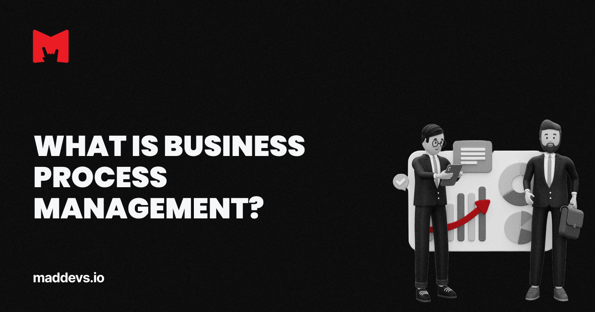What Is Business Process Management? | Business Glossary